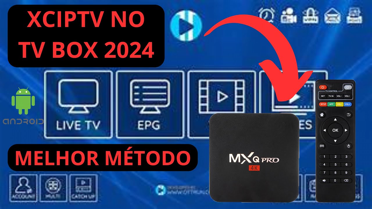 🔴 Como instalar XCIPTV Player no TV BOX 2024, Método Definitivo! - YouTube