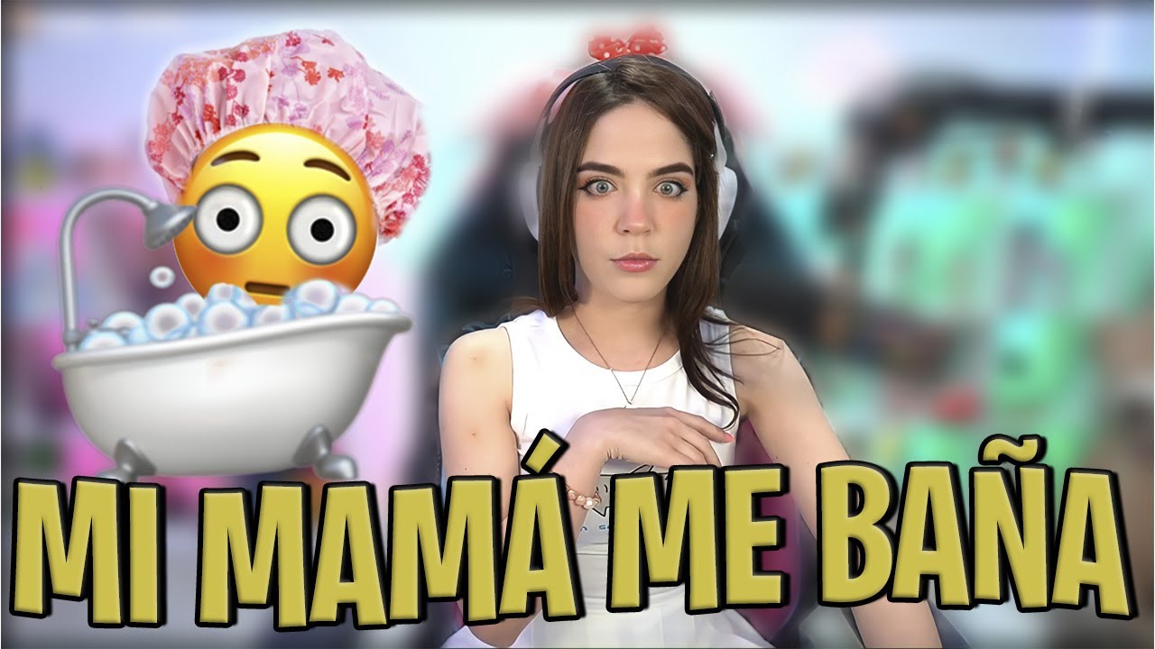 ME BAÑA MI MAMÁ | Staryuuki - YouTube