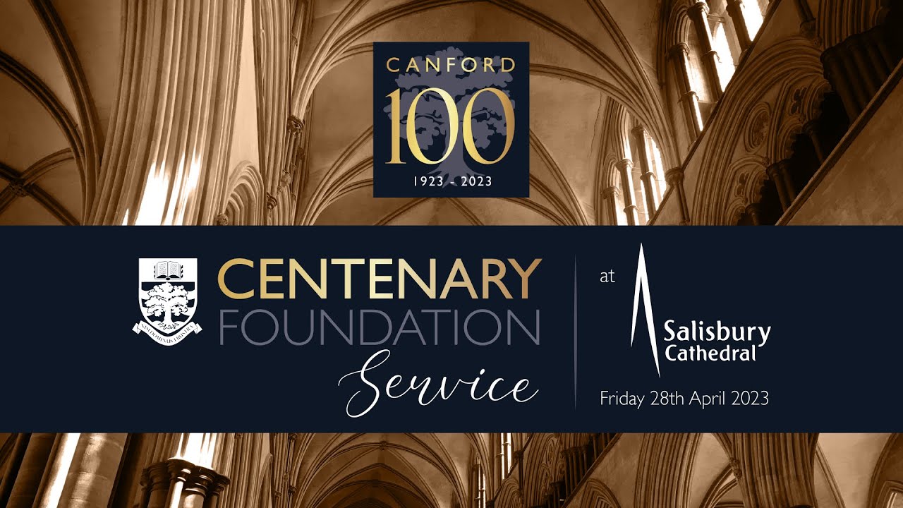 Canford Centenary Foundation Service at Salisbury Cathedral - YouTube