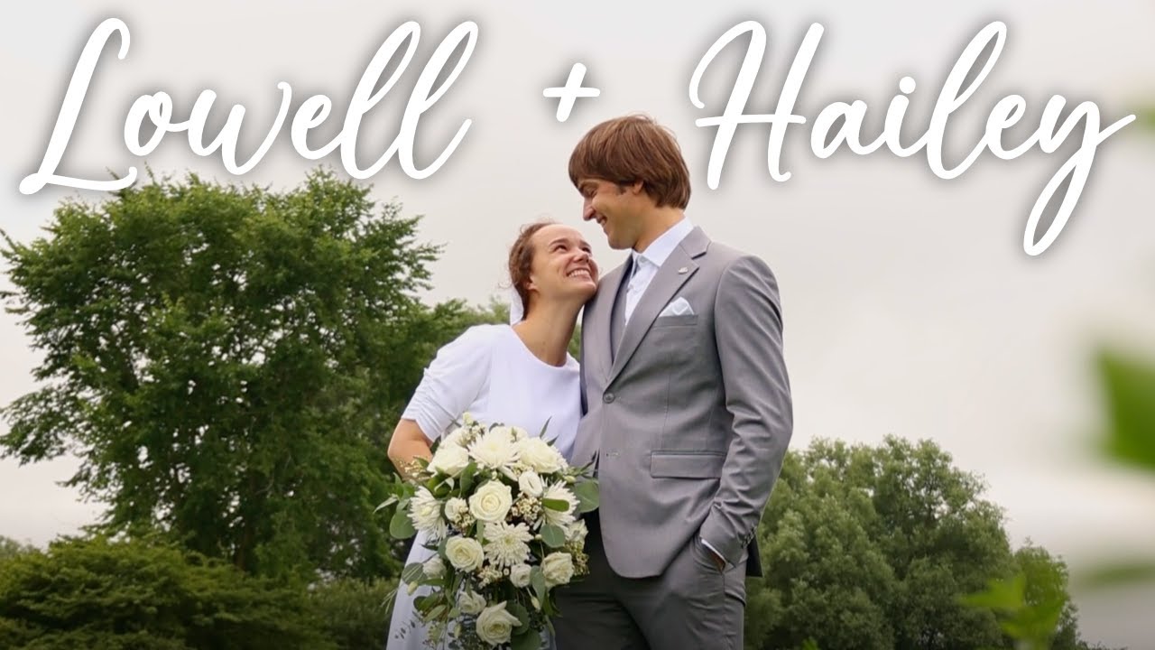 Lowell + Hailey - Wedding Film - YouTube