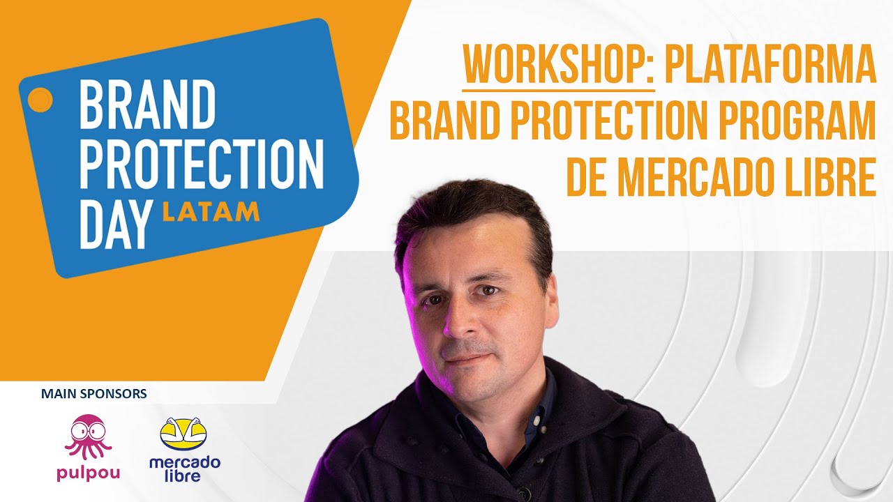 Workshop: Plataforma Brand Protection Program de Mercado Libre - YouTube