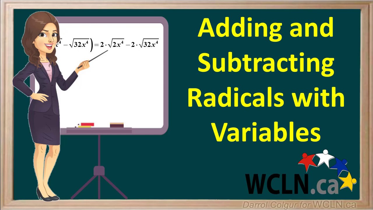 WCLN Adding And Subtracting Radicals With Variables YouTube wcln-adding-and-subtracting-radicals-with-variables-youtube