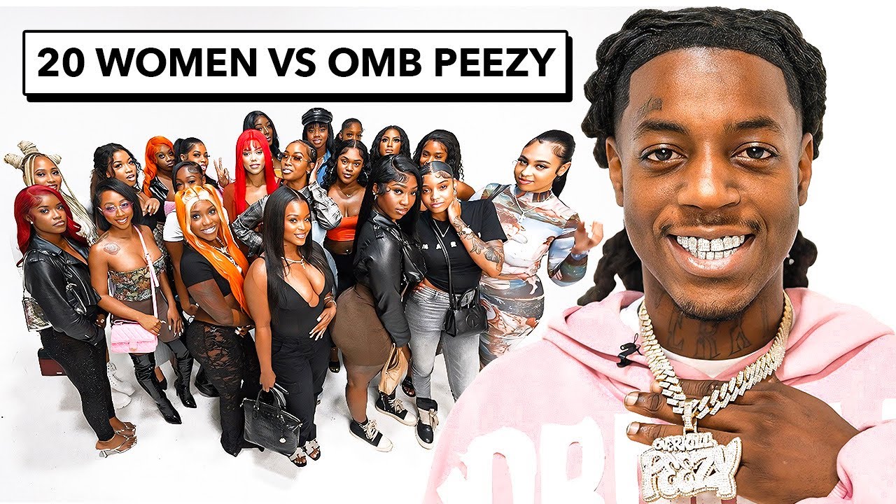 20 WOMEN VS 1 RAPPER: OMB PEEZY - YouTube
