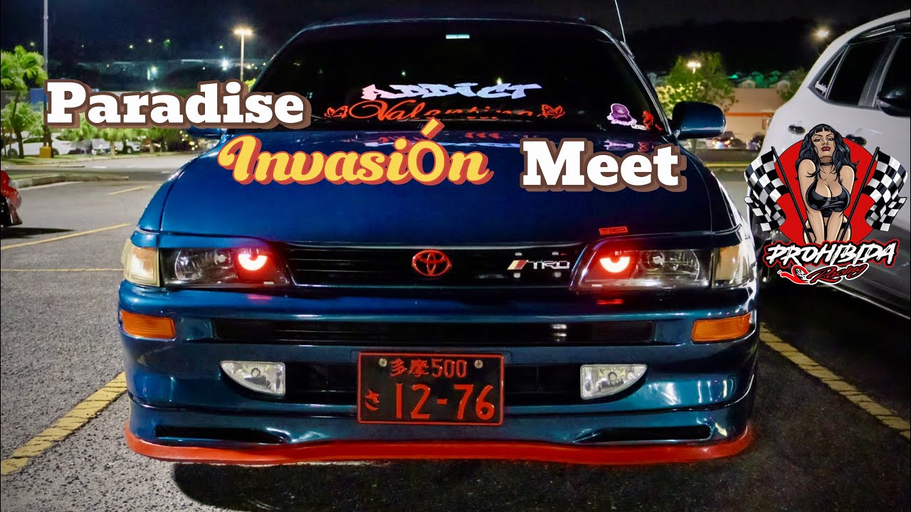 Paradise Invasion Meet en Carolina 21/Septiembre/2024 V-81 - YouTube