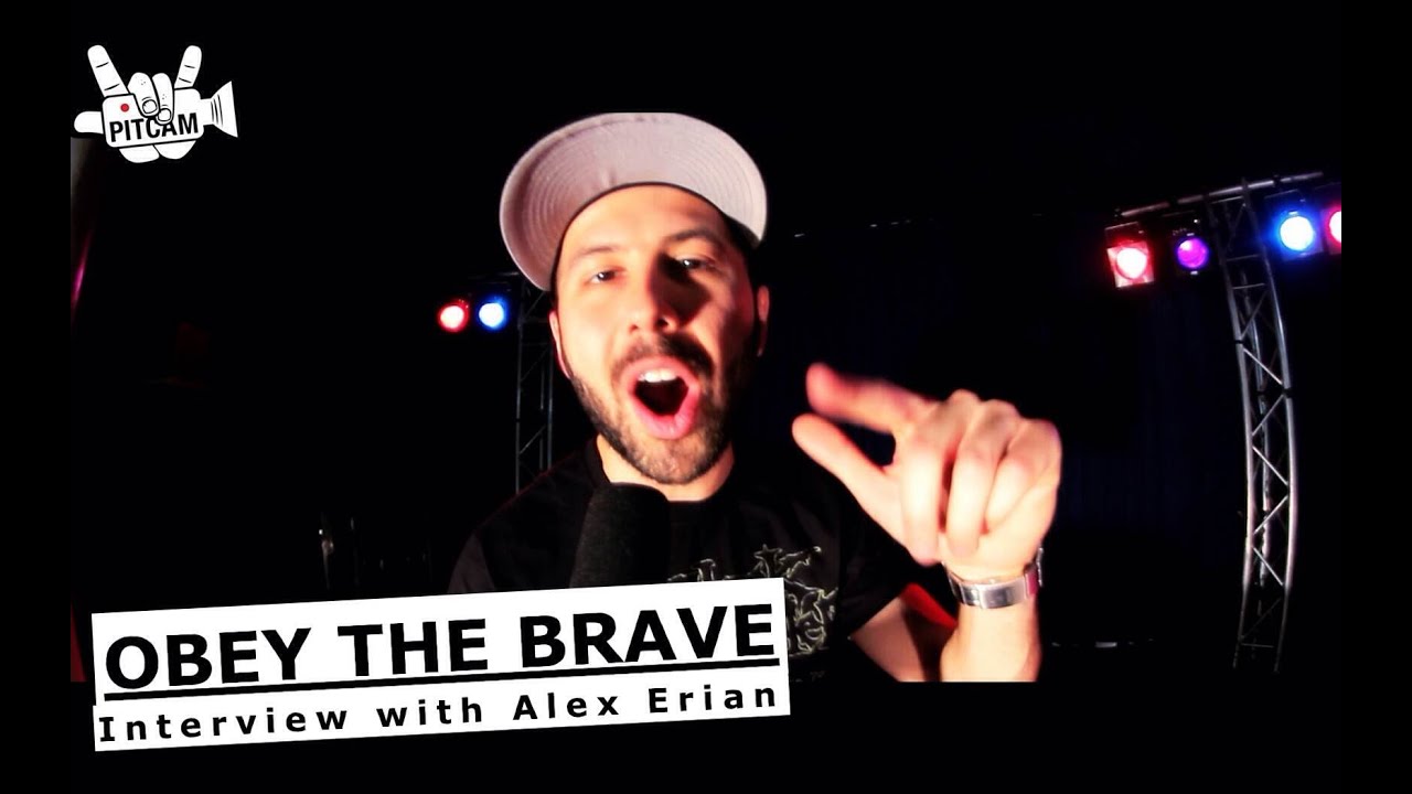 OBEY THE BRAVE - Interview with Alex Erian | www.pitcam.tv - YouTube