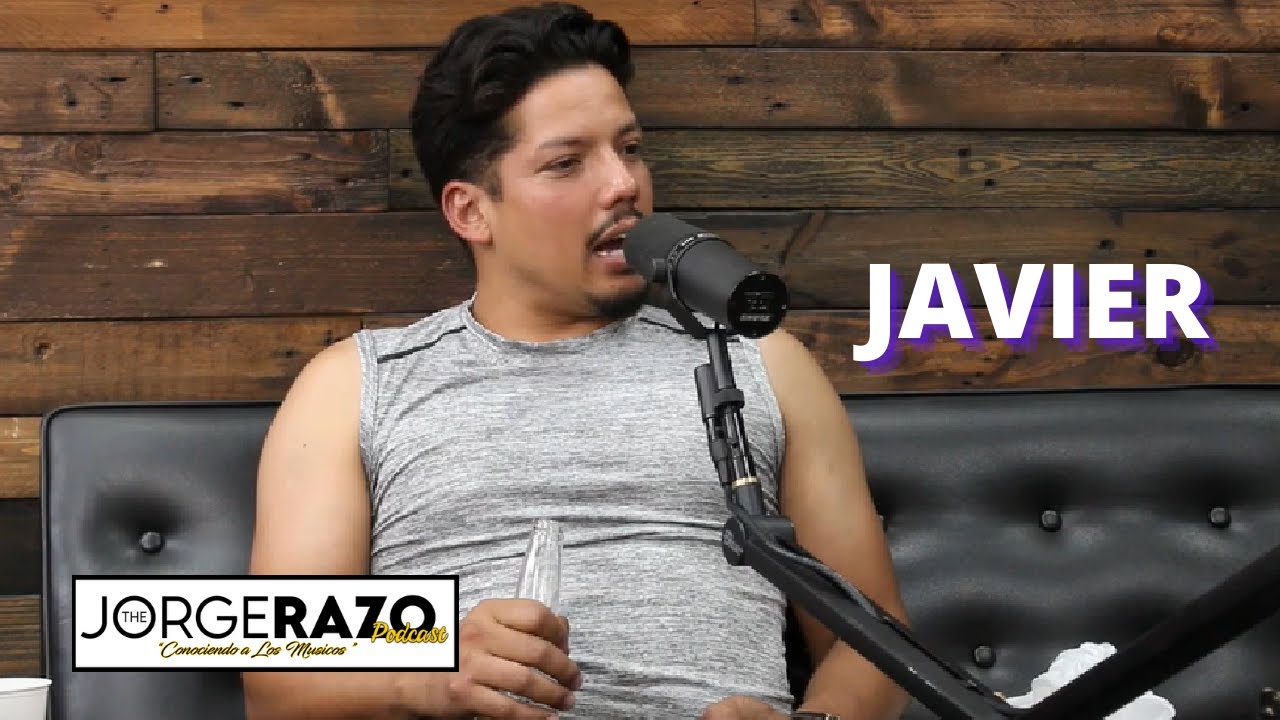#40 - Javier (Ingles y español /Part 1) | The Jorge Razo Podcast ...