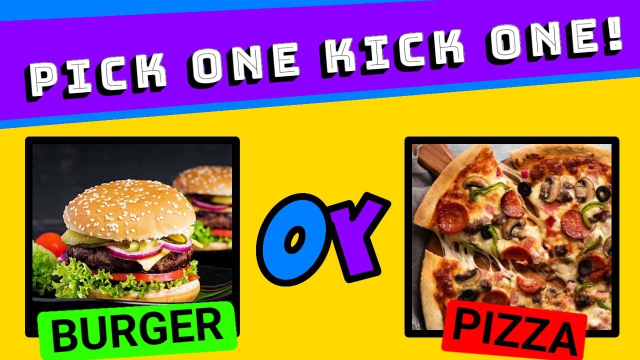 Pick One Kick One - Food Edition🍔🍕🍟 - YouTube