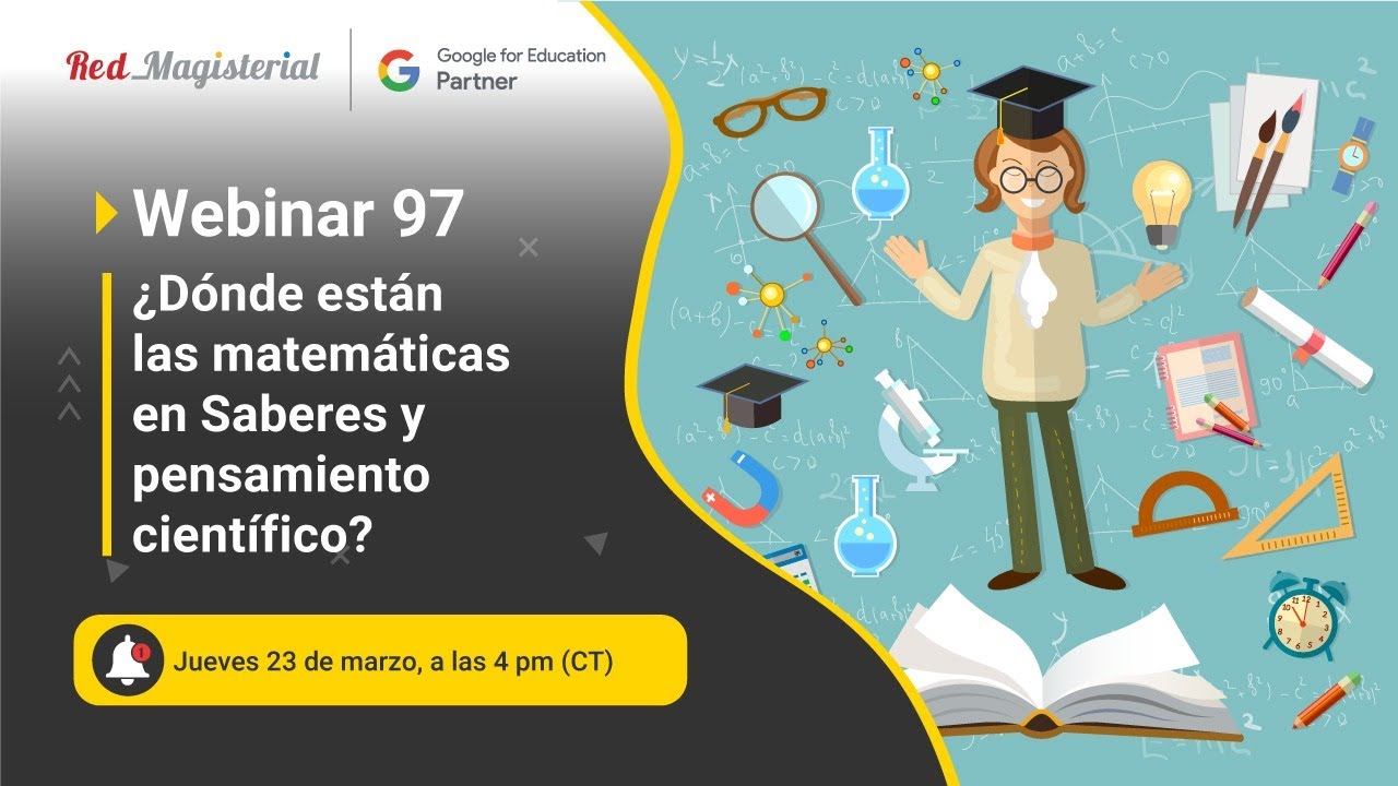 W97 ¿Dónde están las matemáticas en Saberes y pensamiento científico ...