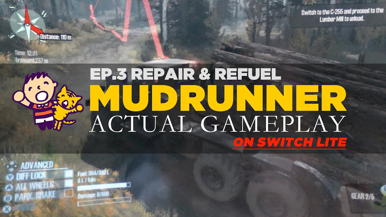 MudRunner - American Wilds Walkthrough EP3 - REPAIR & REFUEL | Switch Lite 4K Actual Gameplay ...