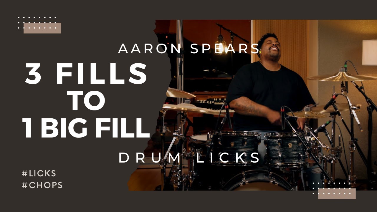 3 fills to 1 BIG DRUM FILL (Aaron Spears) - YouTube