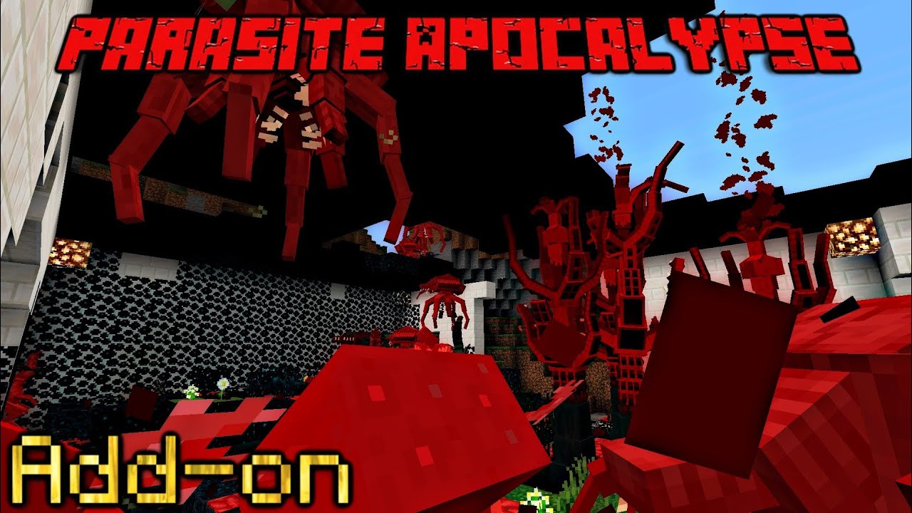 Addon/Mod Parasite Apocalypse Minecraft Bedrock/PE - YouTube