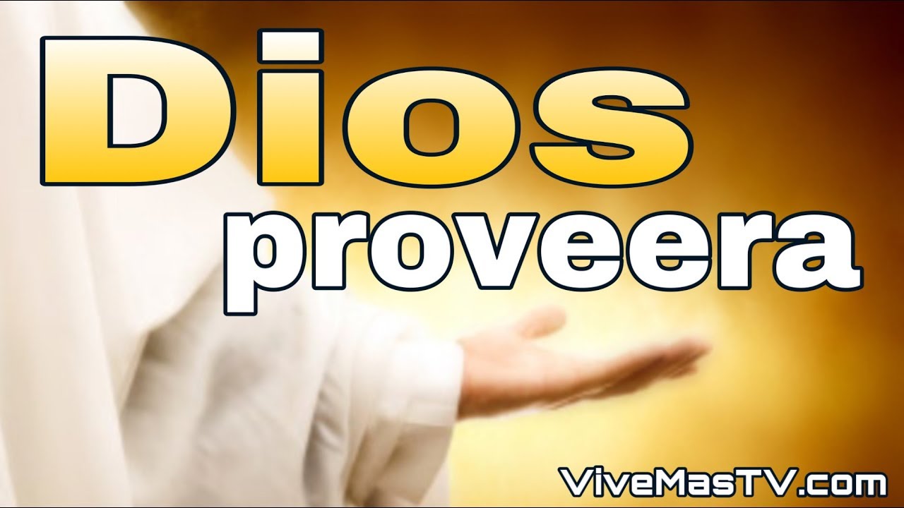 🔥 Dios proveerá solo ten Fe | Vigilia de Oracion - YouTube