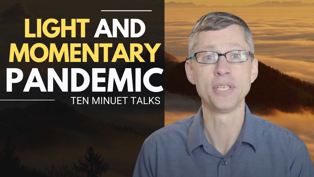 This Light and Momentary Pandemic - YouTube