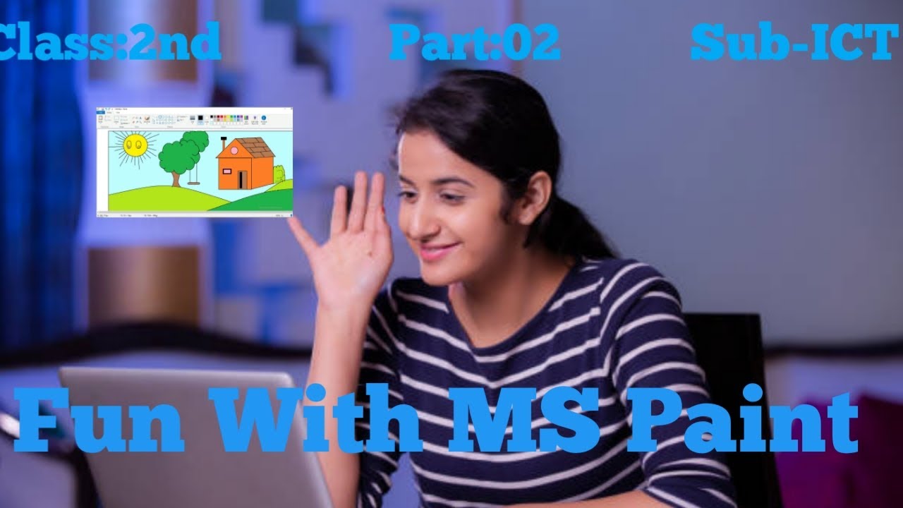 Fun With MS Paint Part 2 class 2nd unit 03 - YouTube
