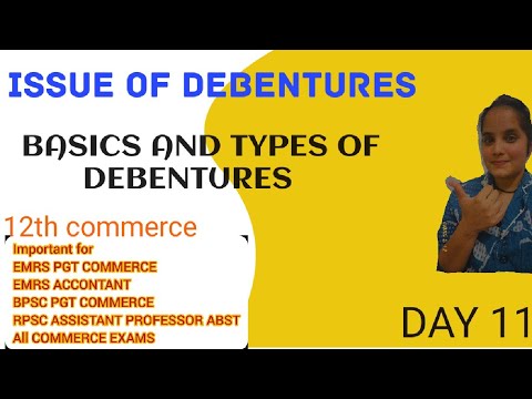 ISSUE OF DEBENTURES|BASICS|TYPES OF DEBENTURES | JOURNAL ENTRIES|part 1 ...