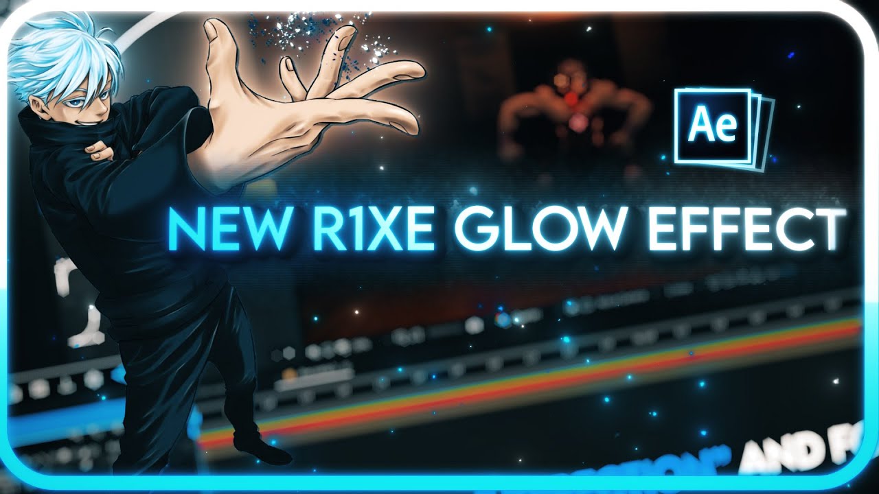 NEW R1XE GLOW EFFECT | After Effects Amv Tutorial! - YouTube