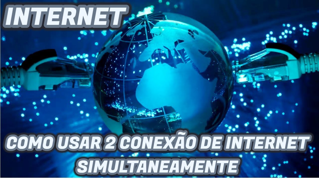 Como usar Simultaneamente duas Conexões de Internet - YouTube