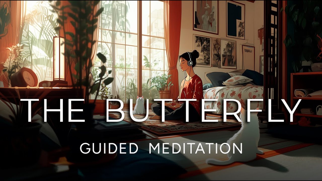 The Butterfly Journey: A Guided Meditation for Deep Relaxation - YouTube