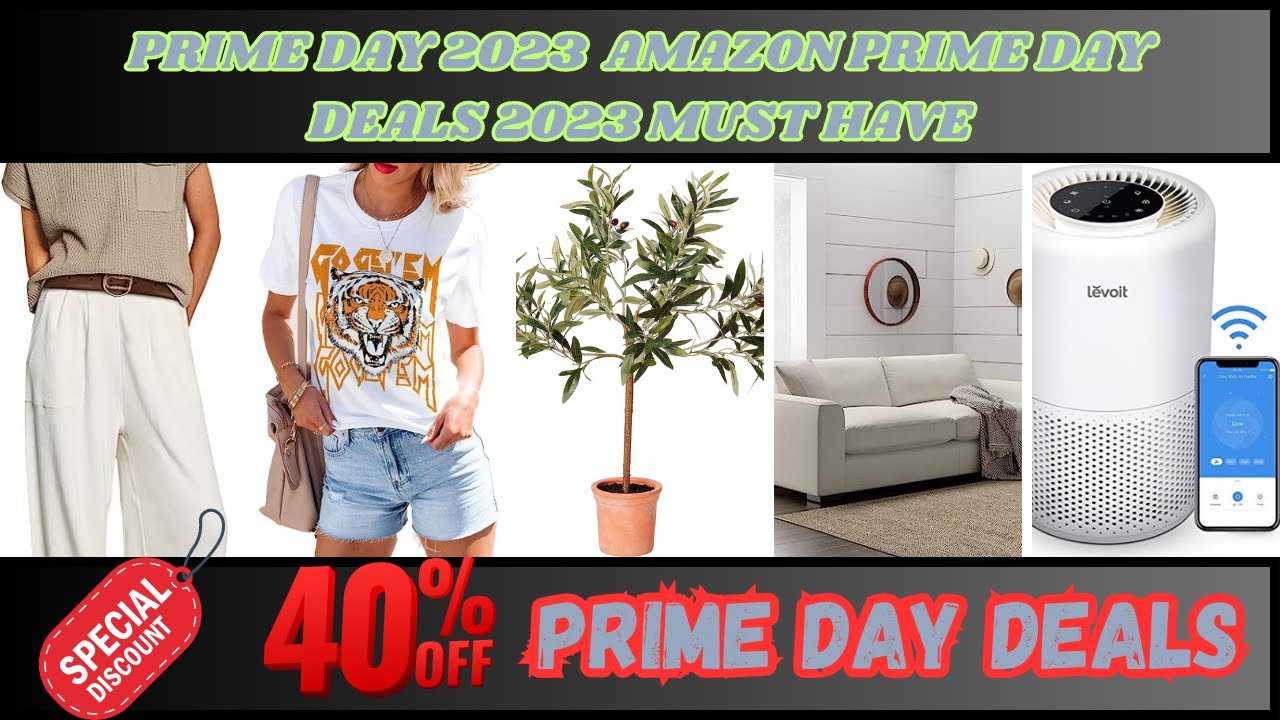 PRIME DAY 2023 🎉 AMAZON PRIME DAY DEALS 2023 MUST HAVE💥 - YouTube