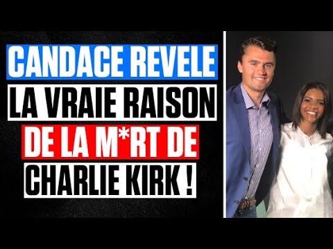 M*RT de CHARLIE KIRK : CANDACE RÉVÈLE la VRAIE RAISON de son ASS*SSINAT ...