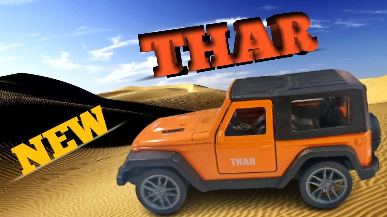 Unboxing Mahindra Thar Scale Model🔥🔥| Push Back - YouTube