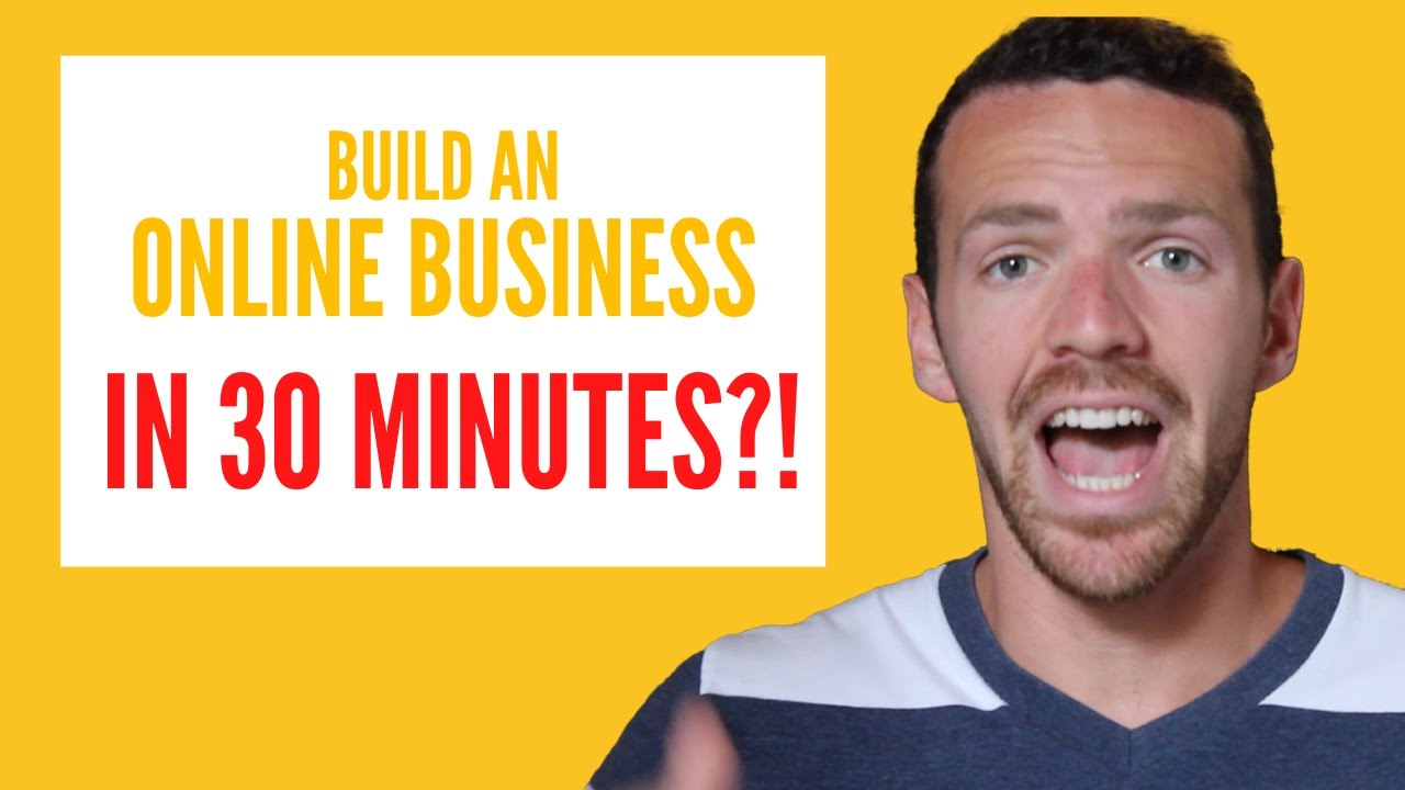 How To Start An Online Business From Scratch In 30 Minutes - YouTube