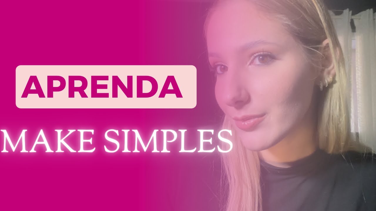 MAKE SIMPLES QUE TE DEIXA BEM ARRUMADA*APRENDA DE FORMA FÁCIL* UMA MAKE CORINGA PRA TE DEIXAR ...