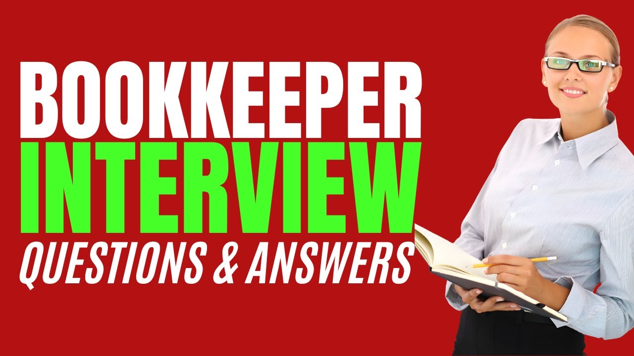 Bookkeeper Interview Questions and Answers for 2026 - YouTube
