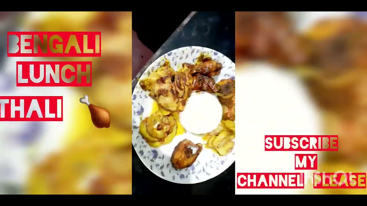 Bengali lunch thali simple lunch Baat mach dim dal chicken so yummy ...