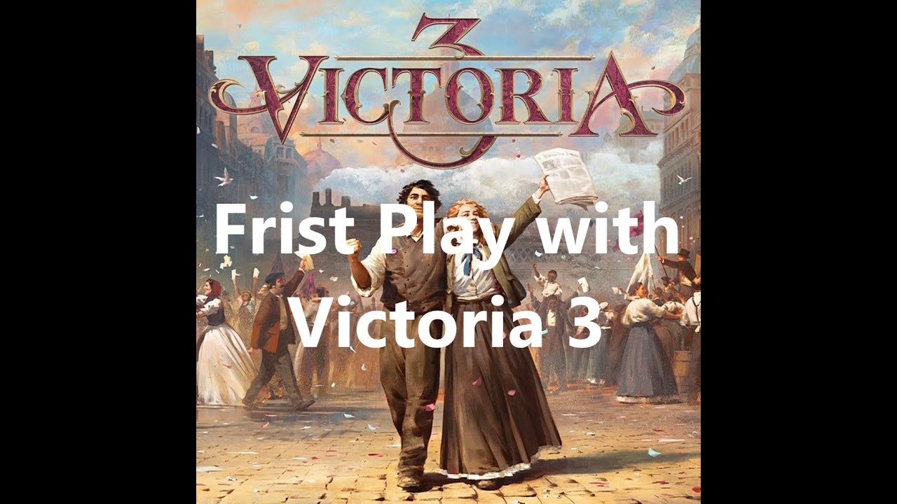 Victoria 3 - Let's Play - Introduction Part 1 - YouTube