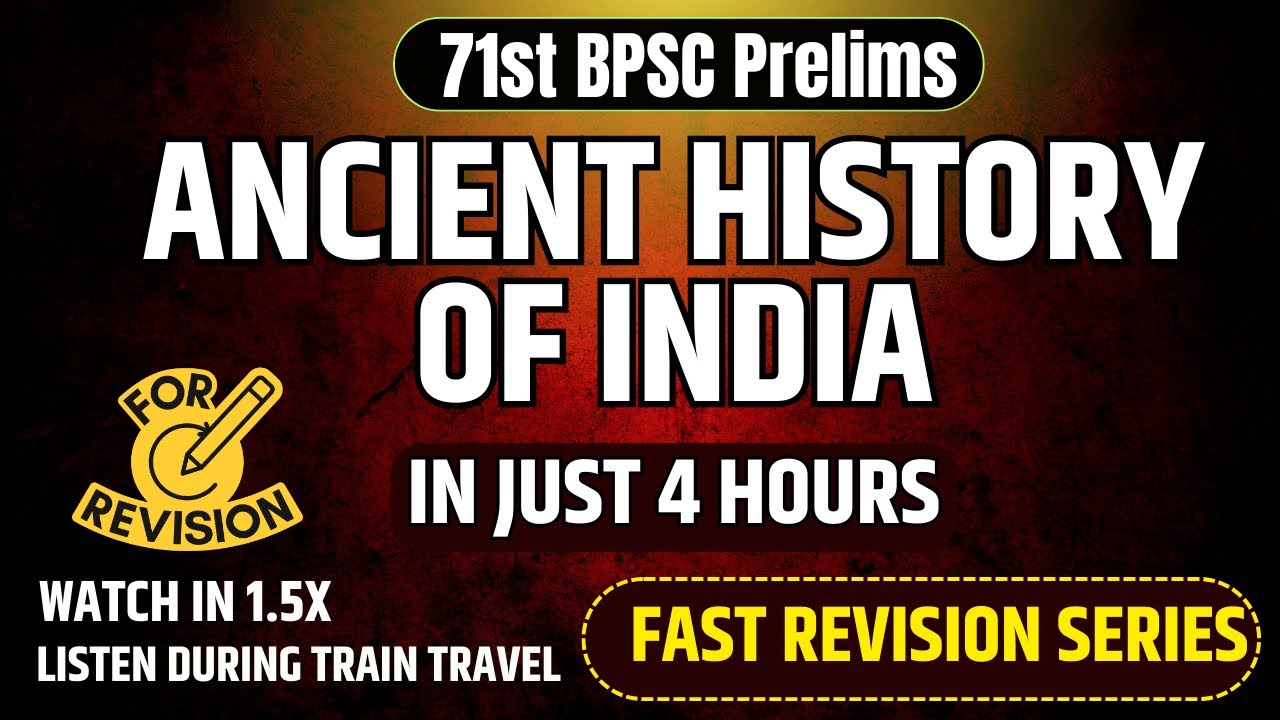 Complete Ancient History in 4hours for 71st BPSC Prelims - YouTube