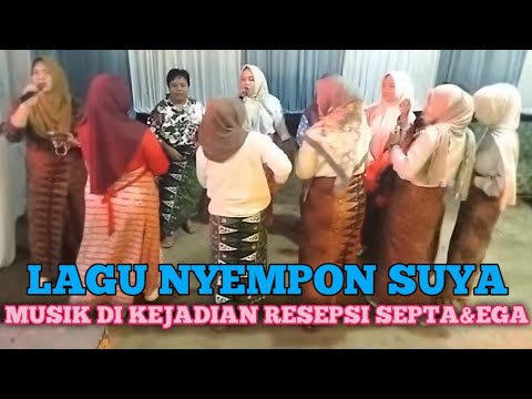 NYEMPON SUYA UKEE MUSIK RESEPSI SEPTA&EGA @MAMAKgunung