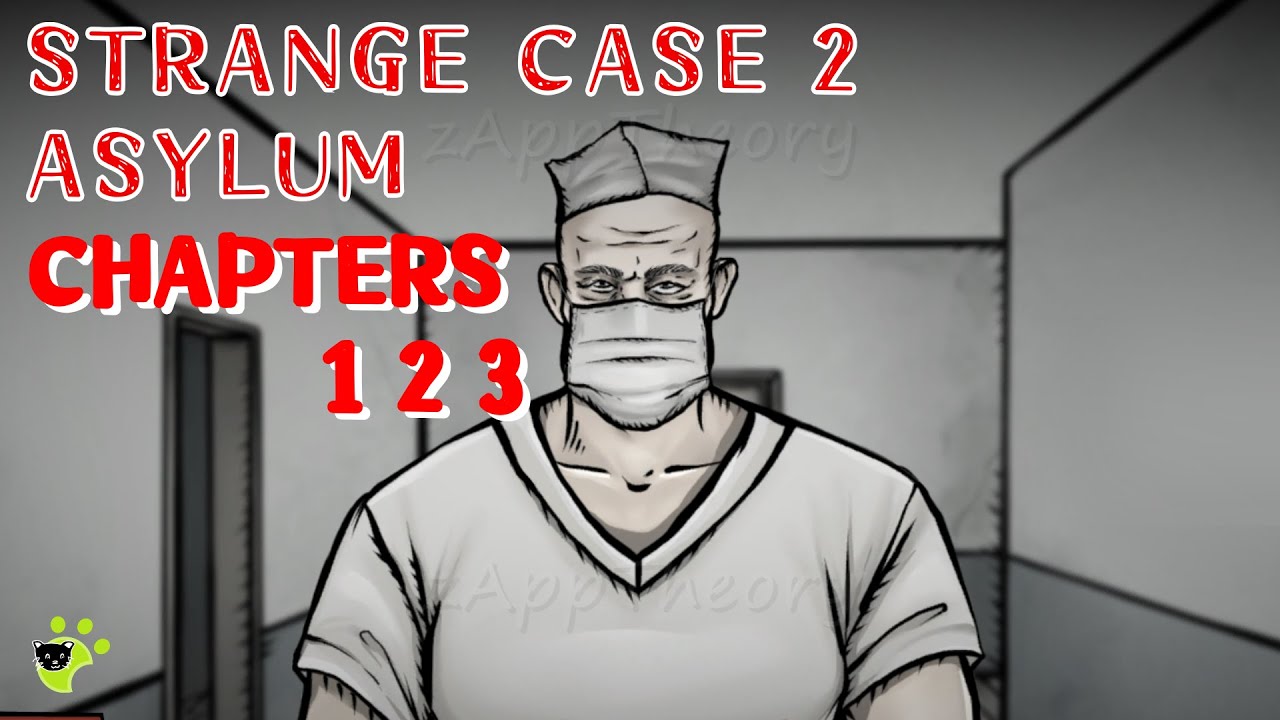 Strange Case 2 Asylum Walkthrough Chapters 1 2 3 脱出ゲーム 攻略 (Labeledman ...