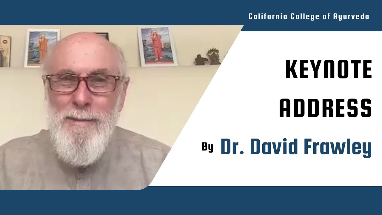 Graduation Keynote Address from Dr. David Frawley | 2023 California ...