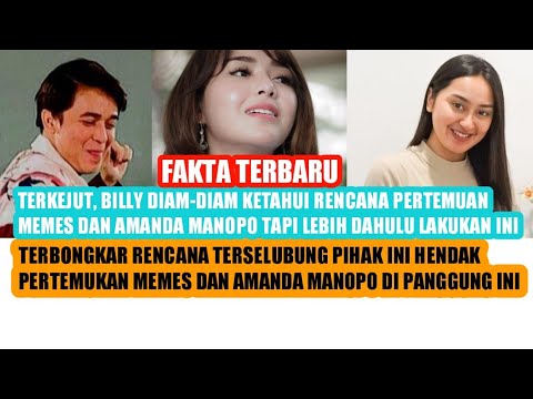 TERBONGKAR‼Fakta Rencana Pihak Pertemukan Memes dan Amanda di Panggung ini. Billy Bereaksi Elegan...