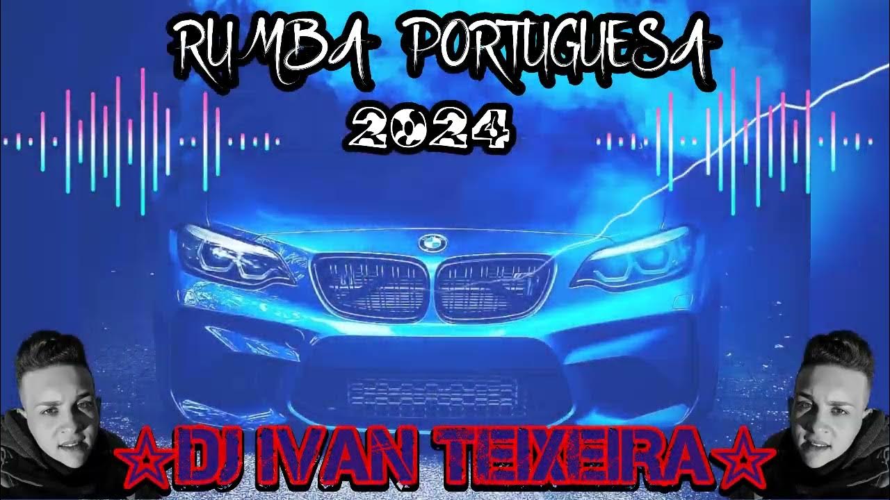 Dj Ivan Teixeira RUMBA PORTUGUESA 2024🎶🎹👍 - YouTube