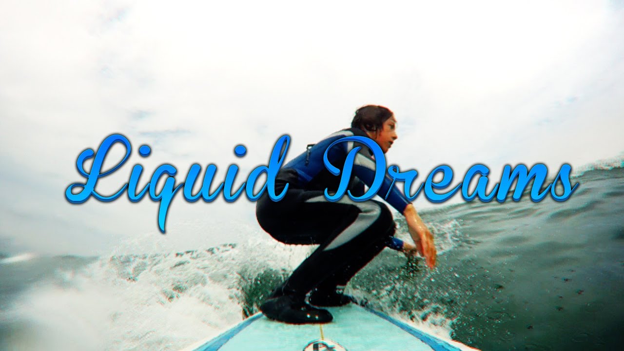 Liquid Dreams - YouTube