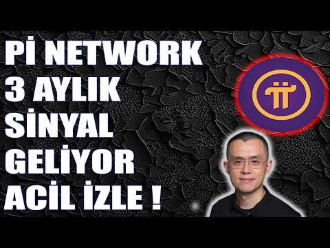 Pİ NETWORK 3 AYLIK SİNYAL ACİL İZLE! Pİ COİN CİDDİ YÜKSELİŞ GELEBİLİR