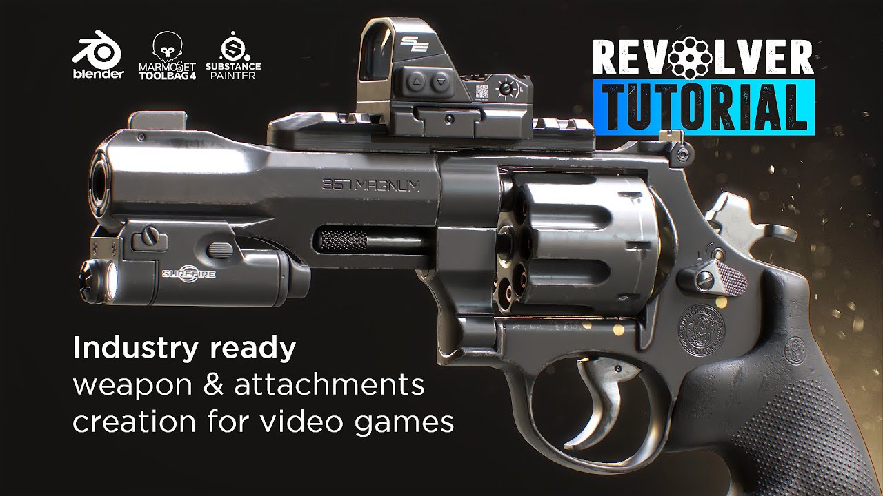 Revolver Tutorial - Industry ready weapon and attachment creation for ...