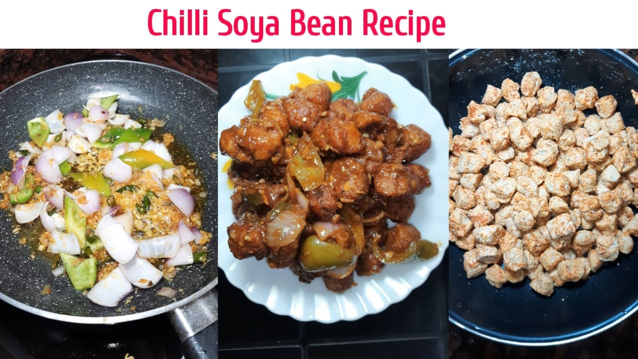 Chill Soya Bean Recipe। Soya Chilli Recipe। Easy Chilli Soya Restaurant Style। Soyabean Chilli ...