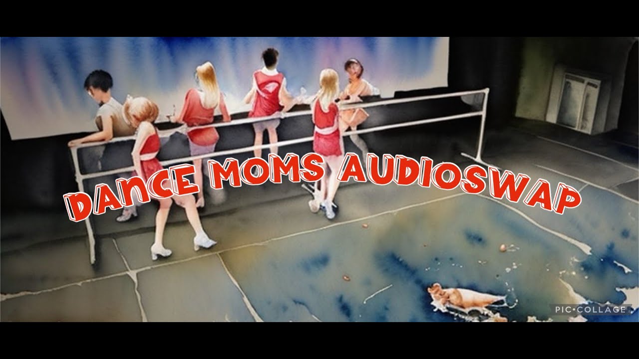 Dance moms (audioswap) - YouTube