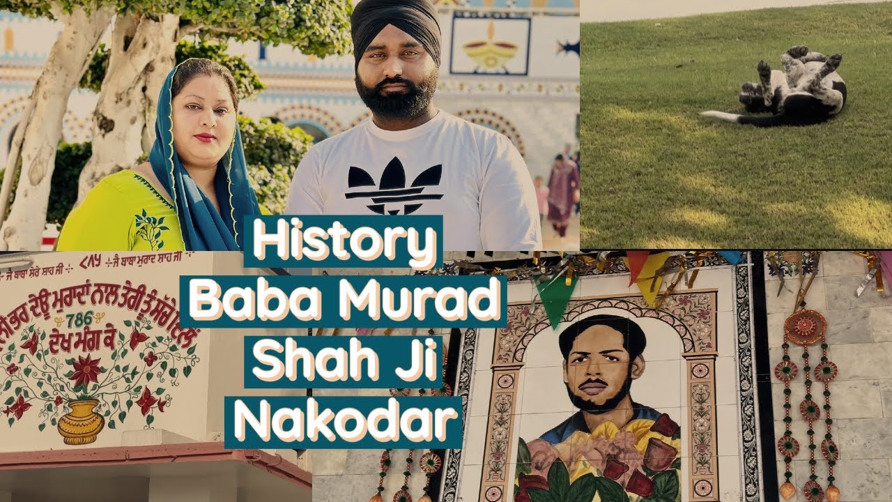 Baba murad shah ji | history baba murad shah ji nakodar in punjabi ...