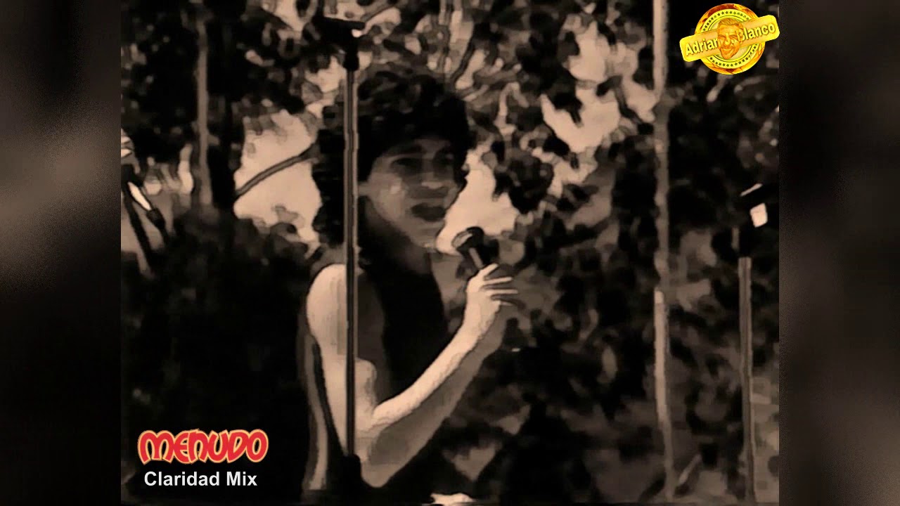 Menudo : Claridad Mix ( A.J.B. ) - YouTube