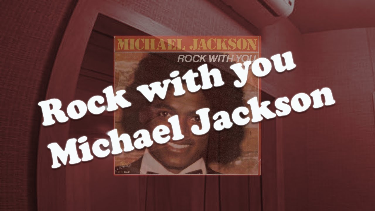 rock with you michael jackson - YouTube