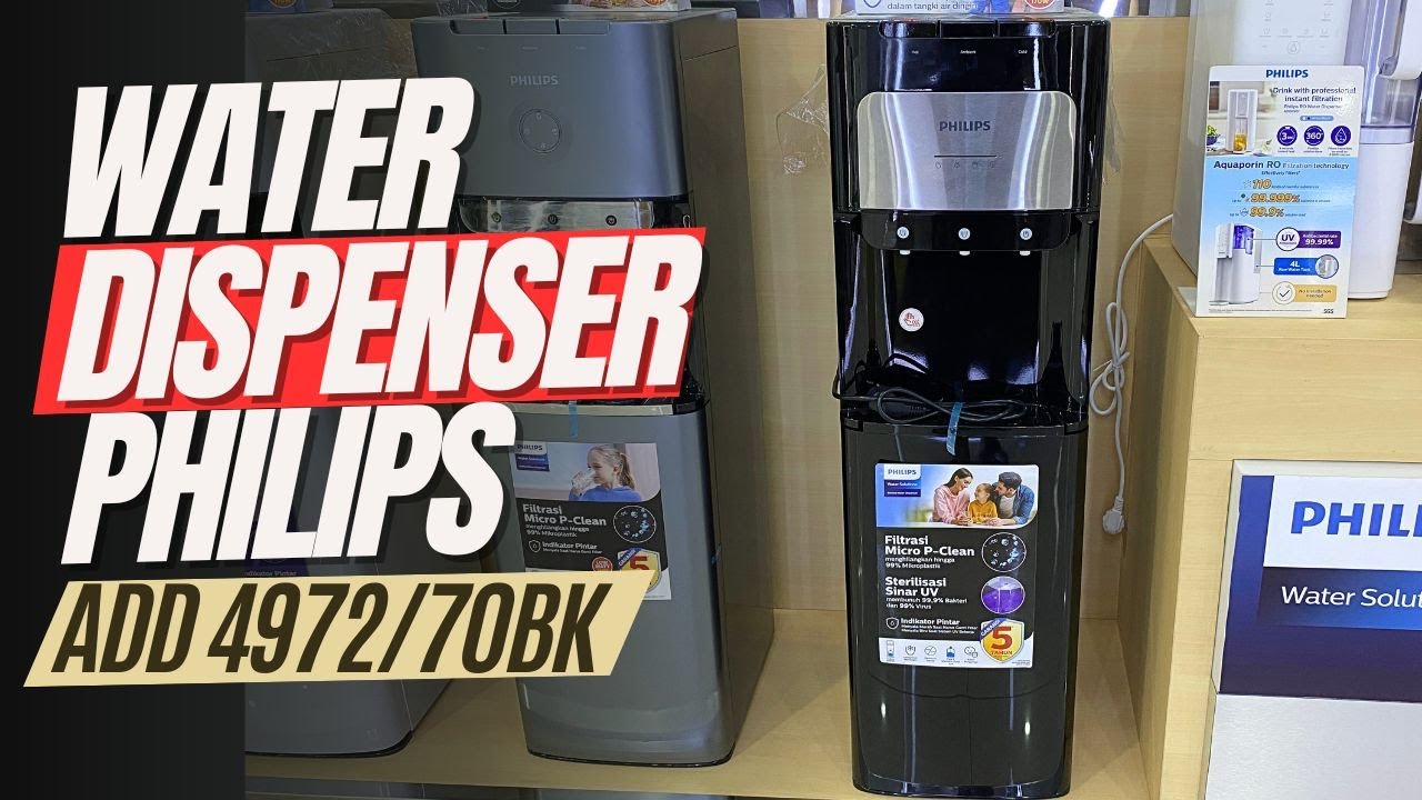 Review Lengkap Dispenser Philips ADD 4972/70BK: Solusi Air Minum Bersih ...