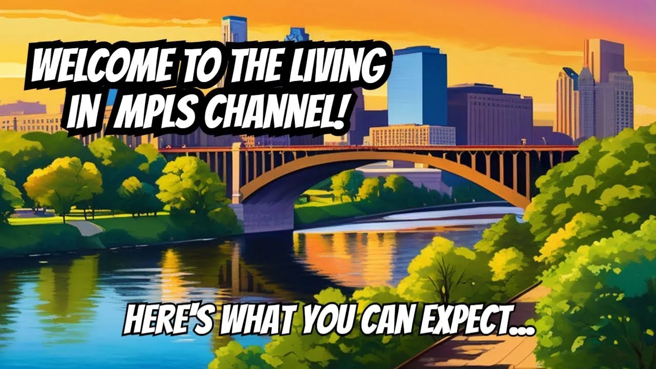 Welcome to the Living in Minneapolis Channel I Troy Martenson Group MN ...