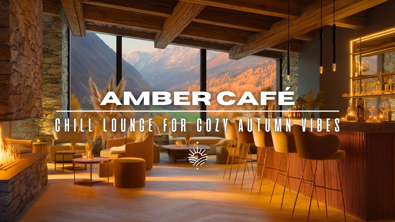Amber Lights Café ☕ | Cozy Autumn Chill Lounge Playlist 2025 - YouTube