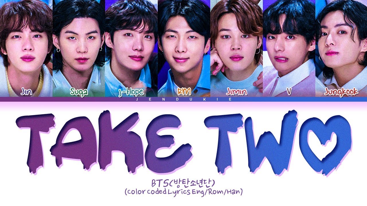 BTS Take Two Lyrics (방탄소년단 Take Two 가사) (Color Coded Lyrics) - YouTube