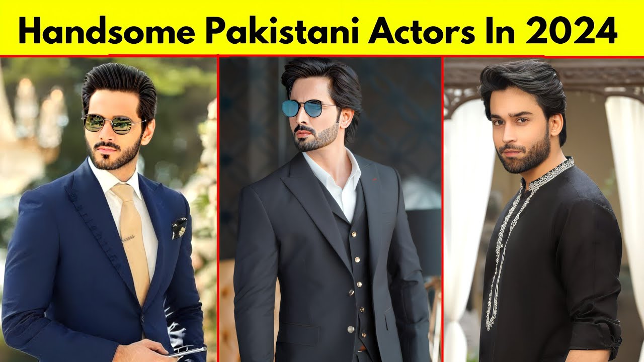10 Most Handsome Pakistani Actors In 2024 😎🤩 - YouTube