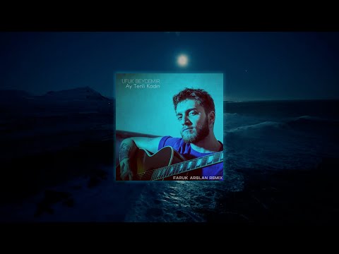 Ufuk Beydemir - Ay Tenli Kadın (Faruk Arslan Remix) #DeepHouse